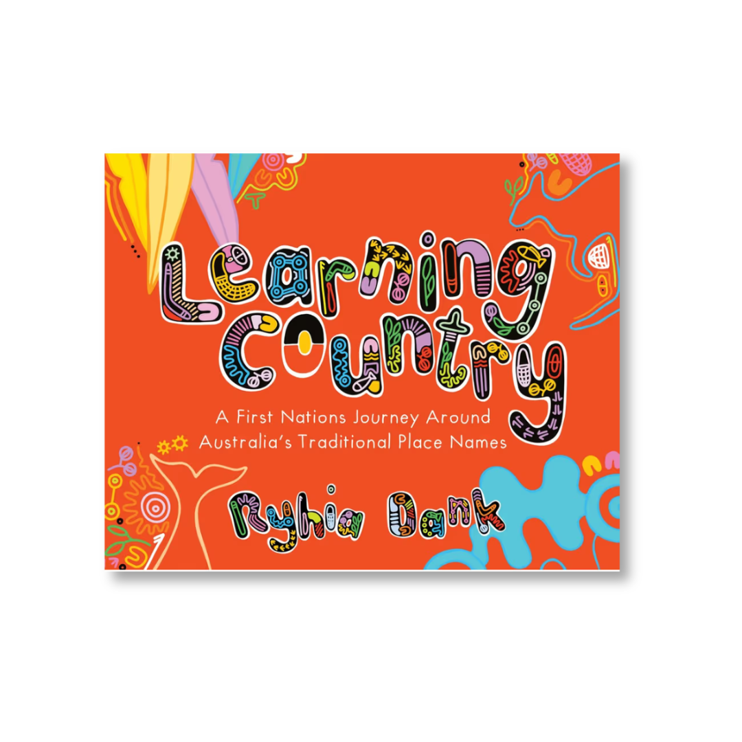 Learning Country: A First Nations Journey Around Australia's Tradition ...