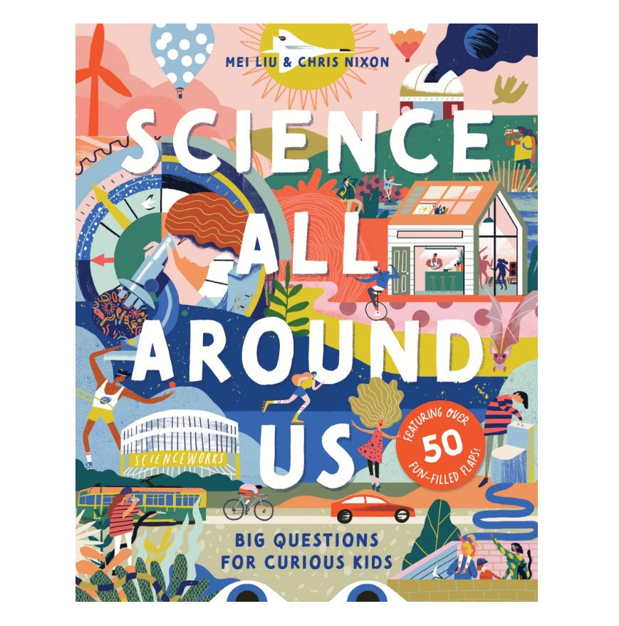 Science All Around Us: Big Questions for Curious Kids – Museums ...